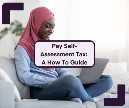Pay Self-Assessment Tax: A How To Guide
